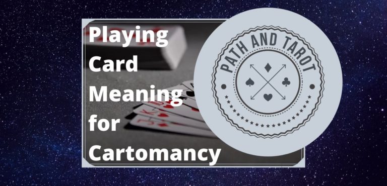 Playing Card Meanings For Cartomancy | PathandTarot